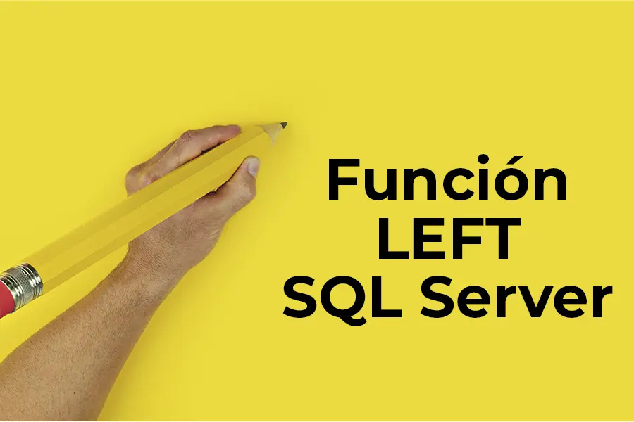 Cómo obtener un número de caracteres de la izquierda con LEFT de SQL Server | Estrada Web Group